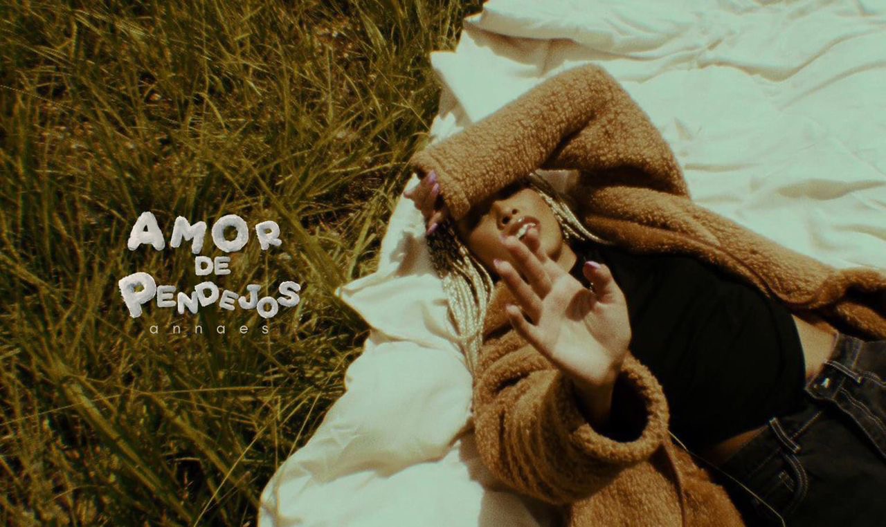 Annaes estrena su nuevo tema musical "Amor de pendejos" ️🫣